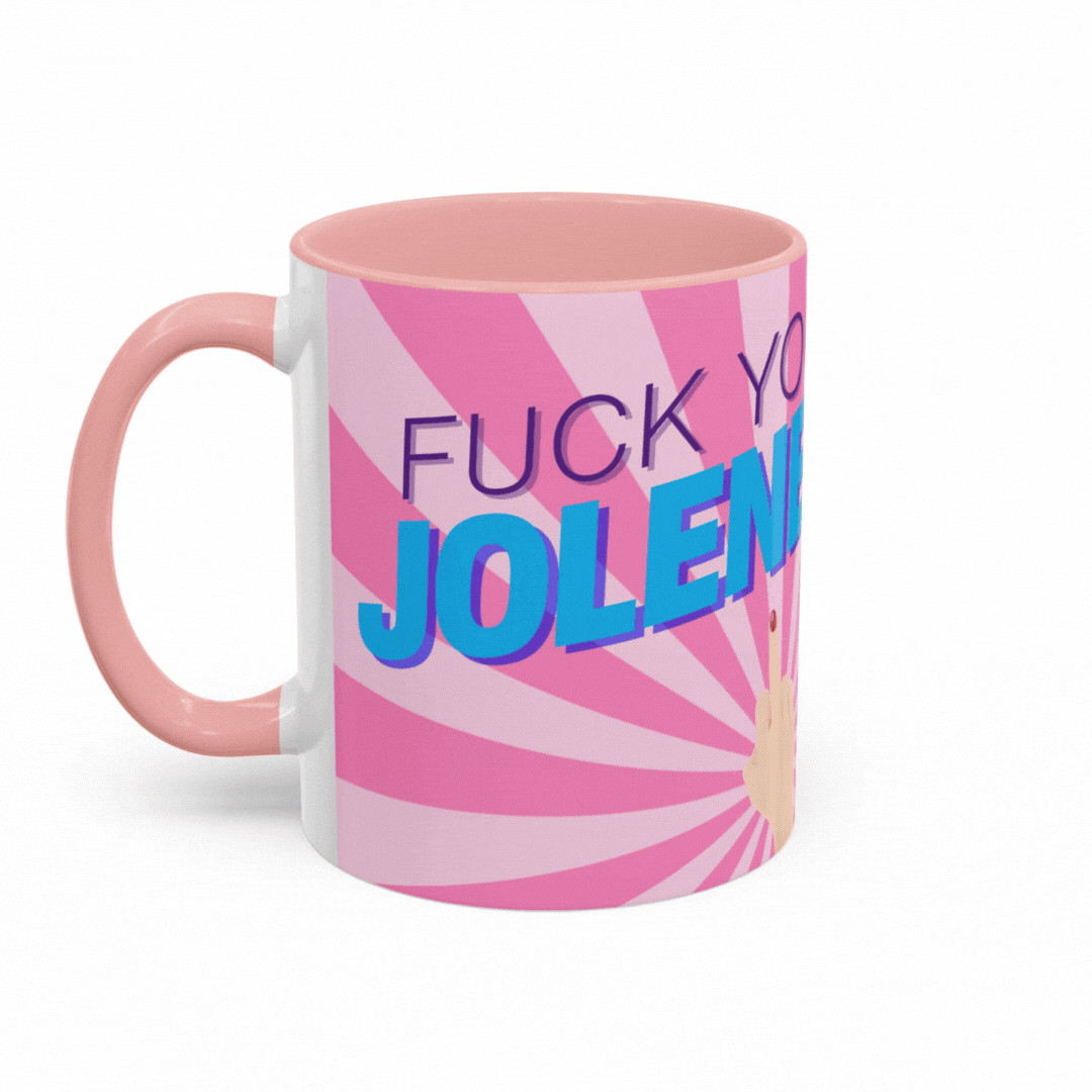 Dolly Parton: Fuck You Jolene! Mug – Big Fat Duck